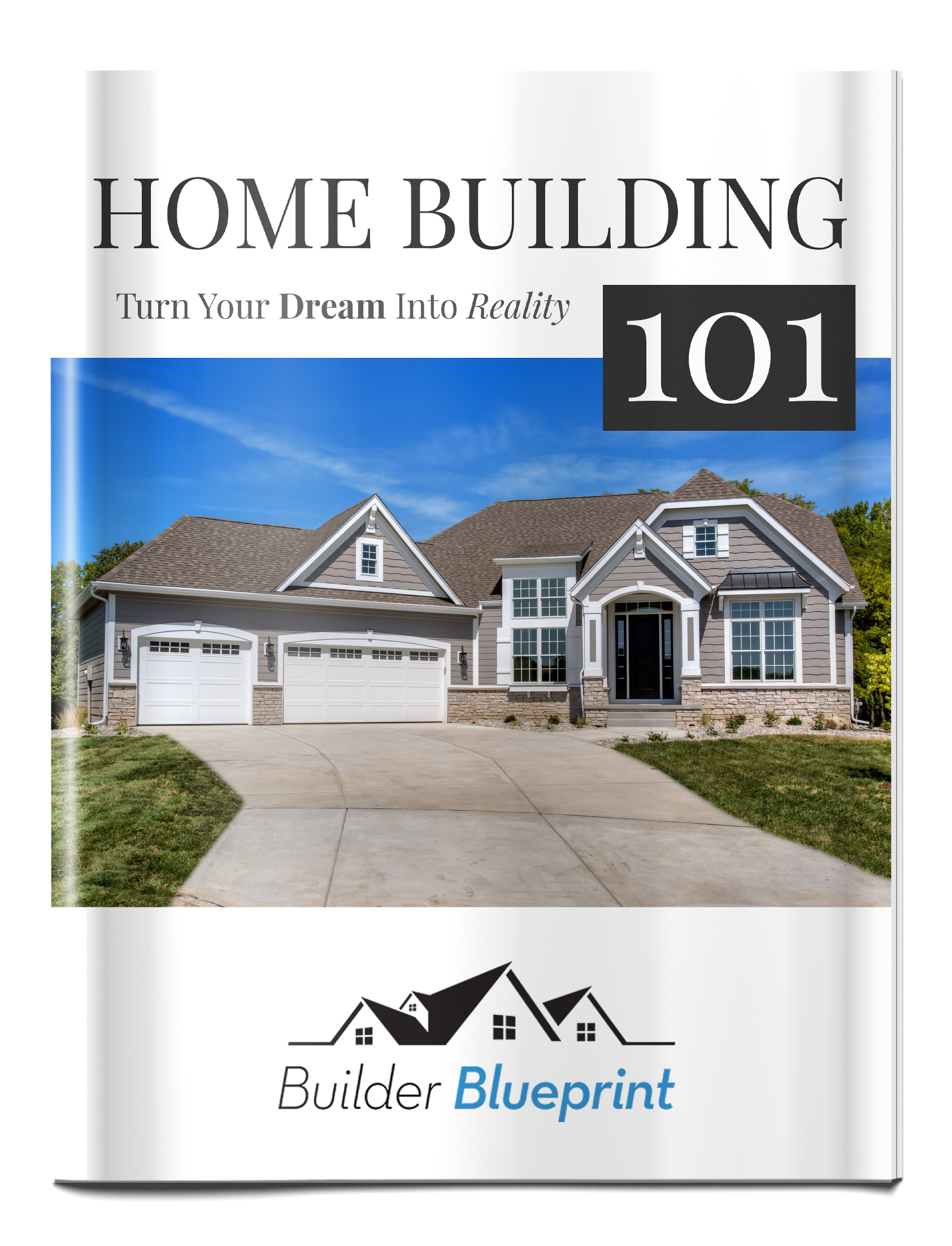 Home Building 101 - Builder Blueprint